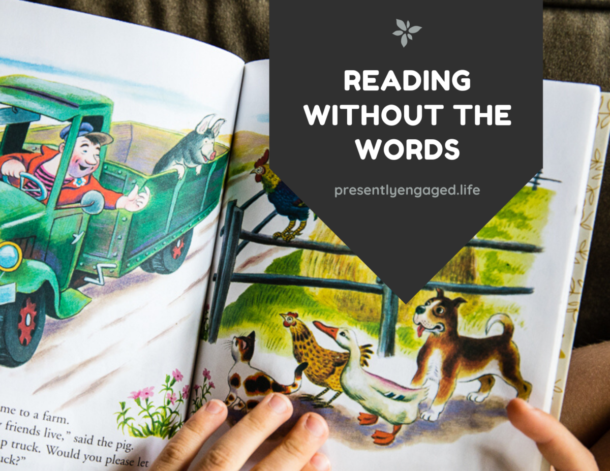 Reading Without the Words – Presently Engaged