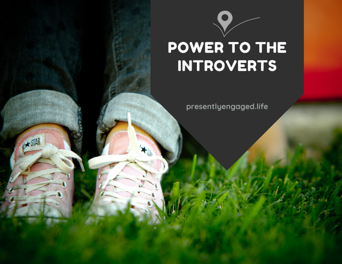 Power to the Introverts – Presently Engaged
